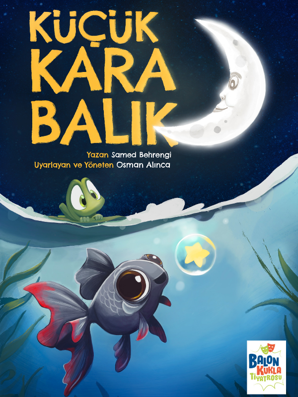 Küçük Kara Balık Bursa Çocuk Tiyatrosu 2024 - Tarih ve Bilet - Bursada ...